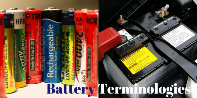 An introduction to battery terminologies | Ulaginoli Energy Solutions